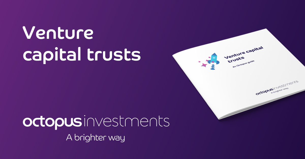Venture Capital Trusts Guide | Octopus Investments