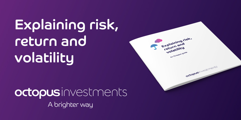 A guide to explaining risk, return and volatility | Octopus Investments